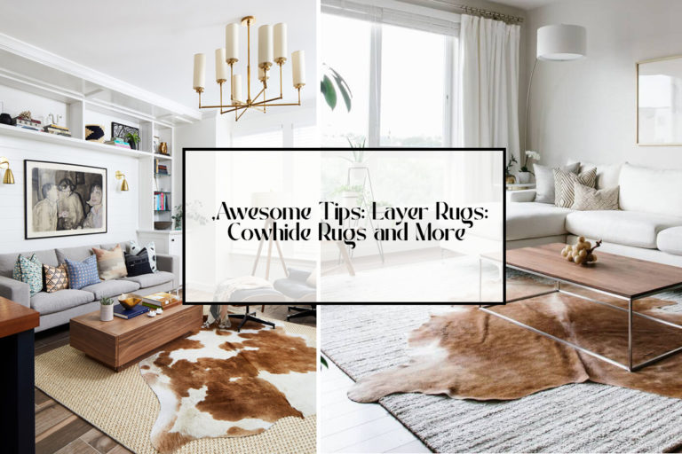 Awesome Tips: Layer Rugs, Cowhide Rugs and More | Shine Rugs